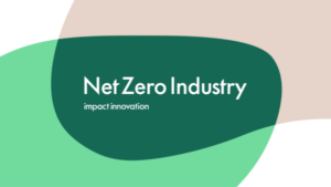 Net Zero Industry - A research and innovation program for a ...